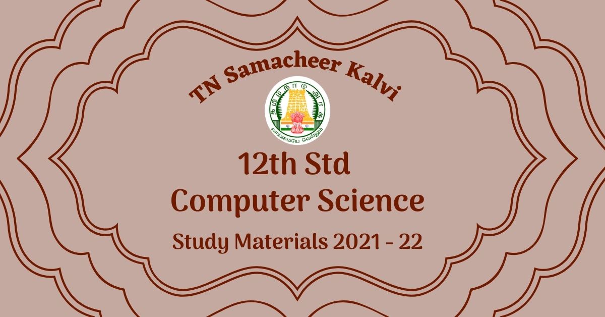 12th computer Science Study Materials – GRLVidya