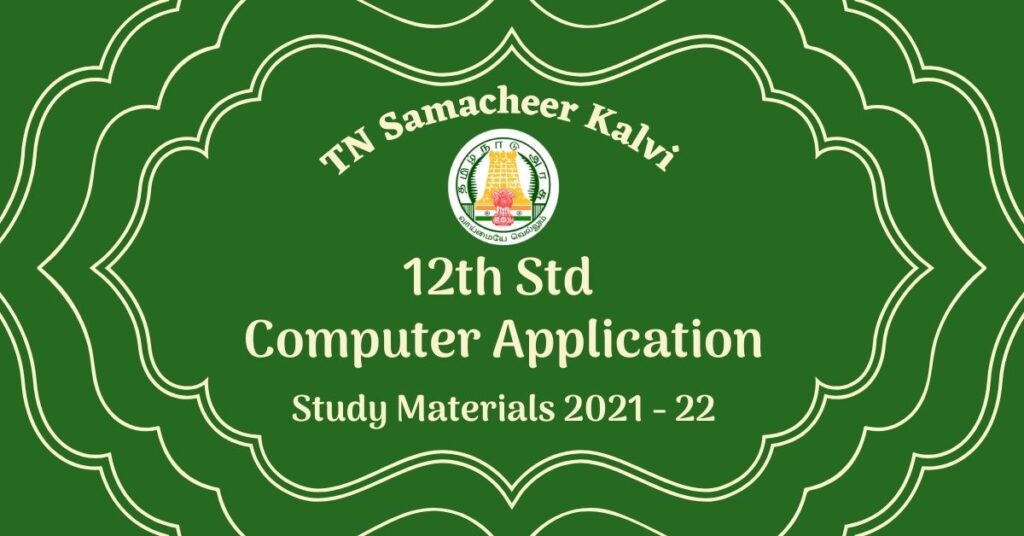 12th-computer-application-study-materials-grlvidya-grlvidya